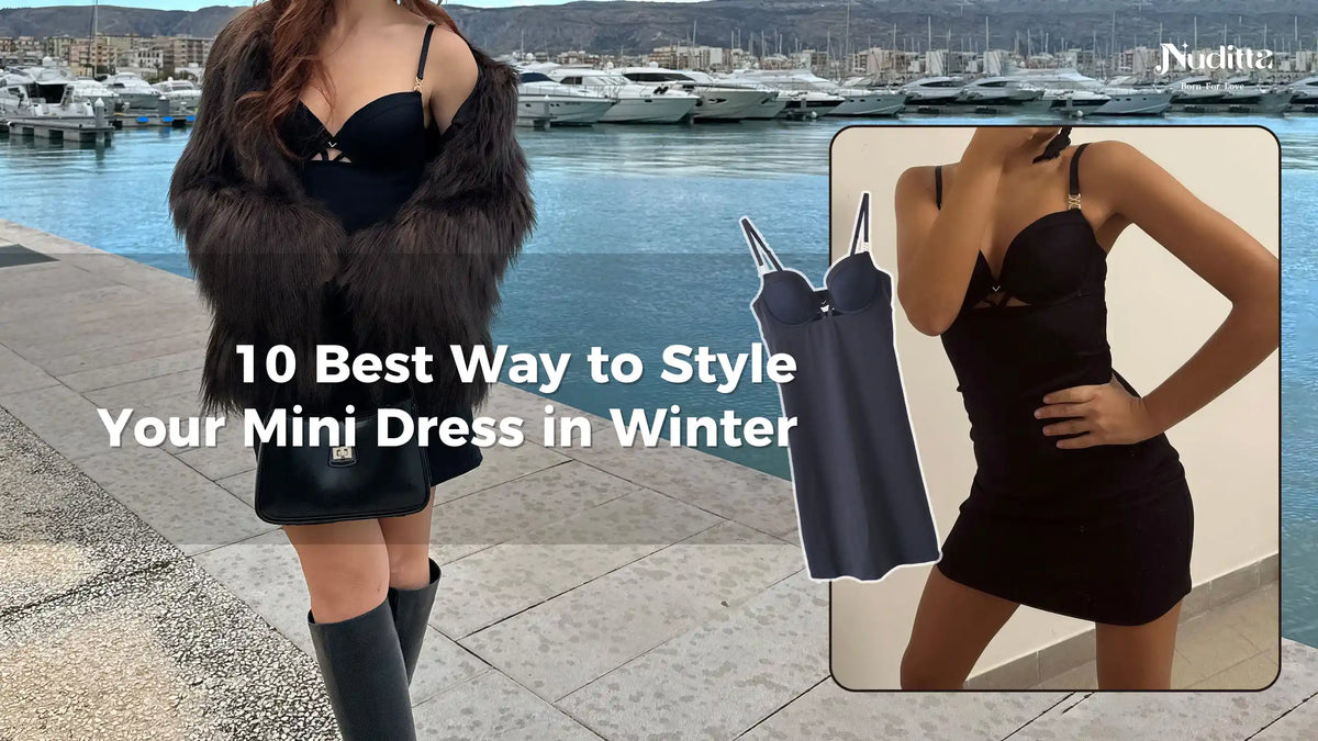 10 Best Ways to Style Your Mini Dress in Winter – Nuditta